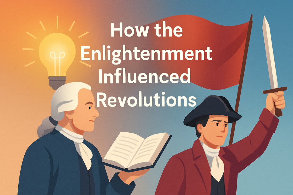 How the Enlightenment Sparked Revolutionary Change: A Deep Dive into ...
